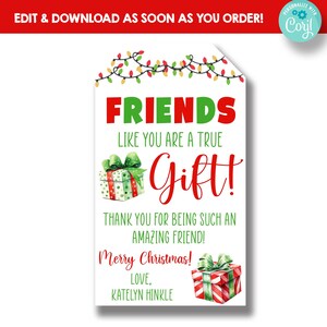 EDITABLE Friends Like You Are a True Gift Christmas Gift Tags | Holiday ...
