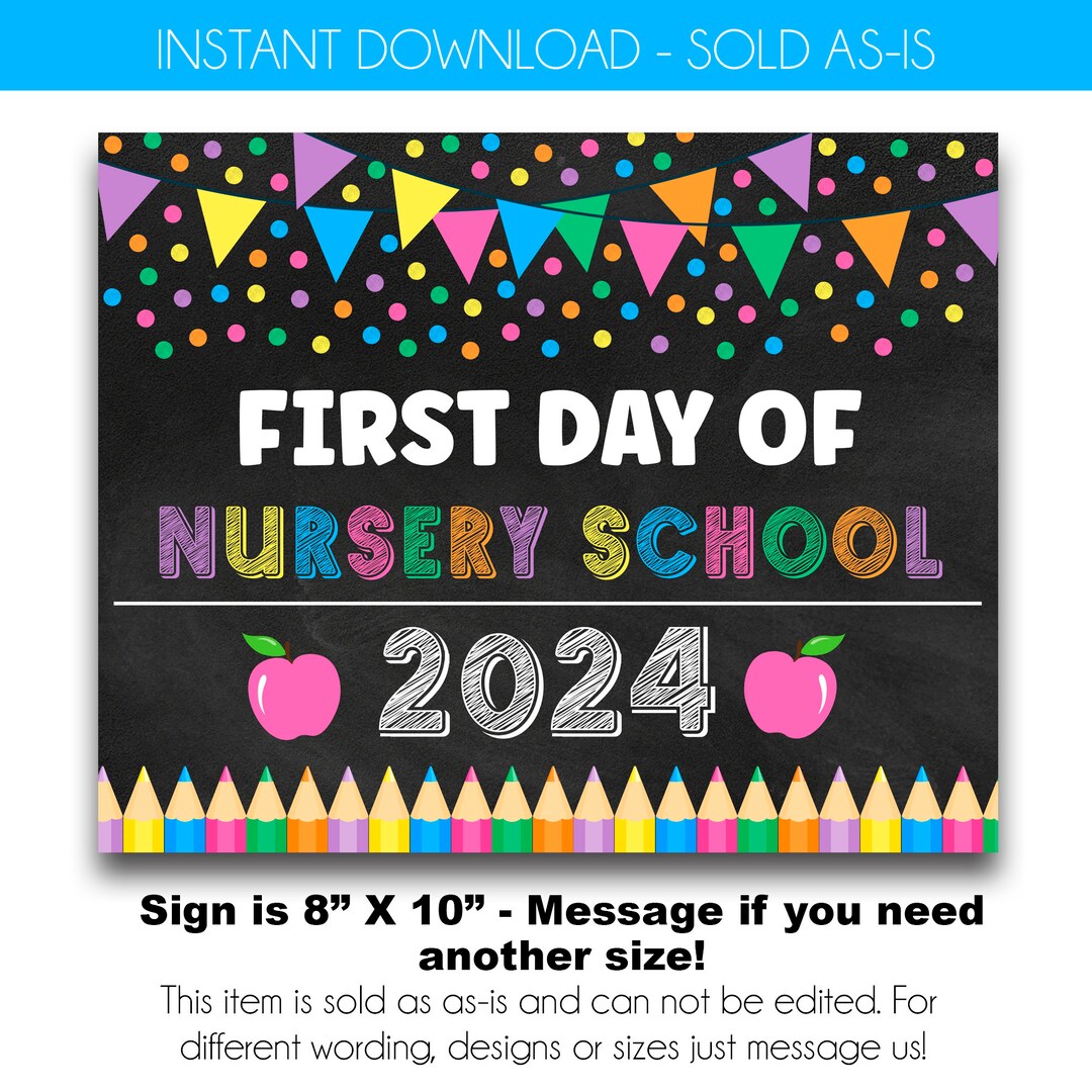 First Day of Nursery School Sign Printable Pastel Chalkboard Back to ...