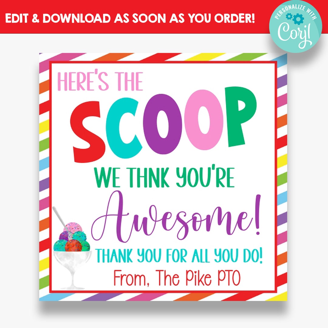 EDITABLE Here's the Scoop We Think You're Awsome Ice Cream Appreciation ...