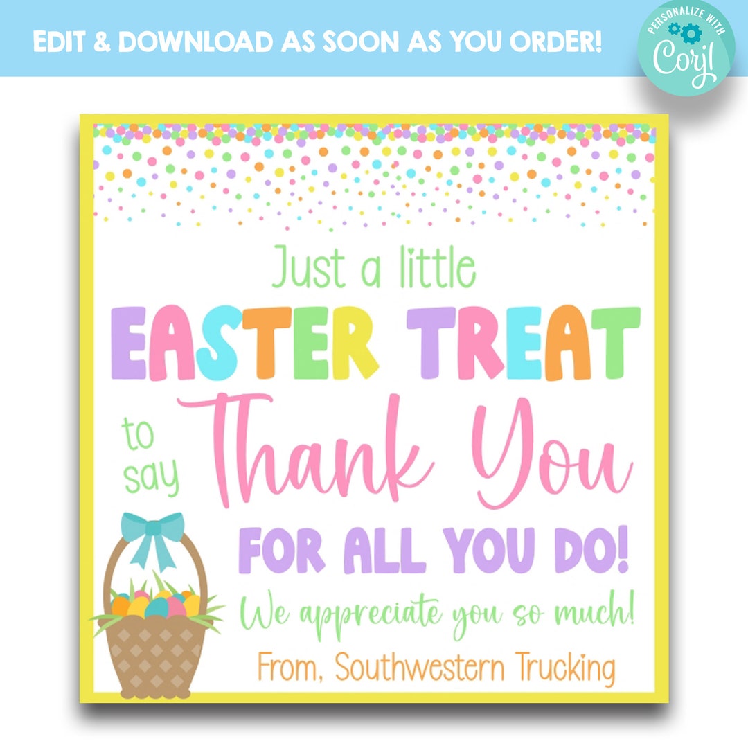 EDITABLE Just a Little Easter Treat to Say Thank You for All You Do ...