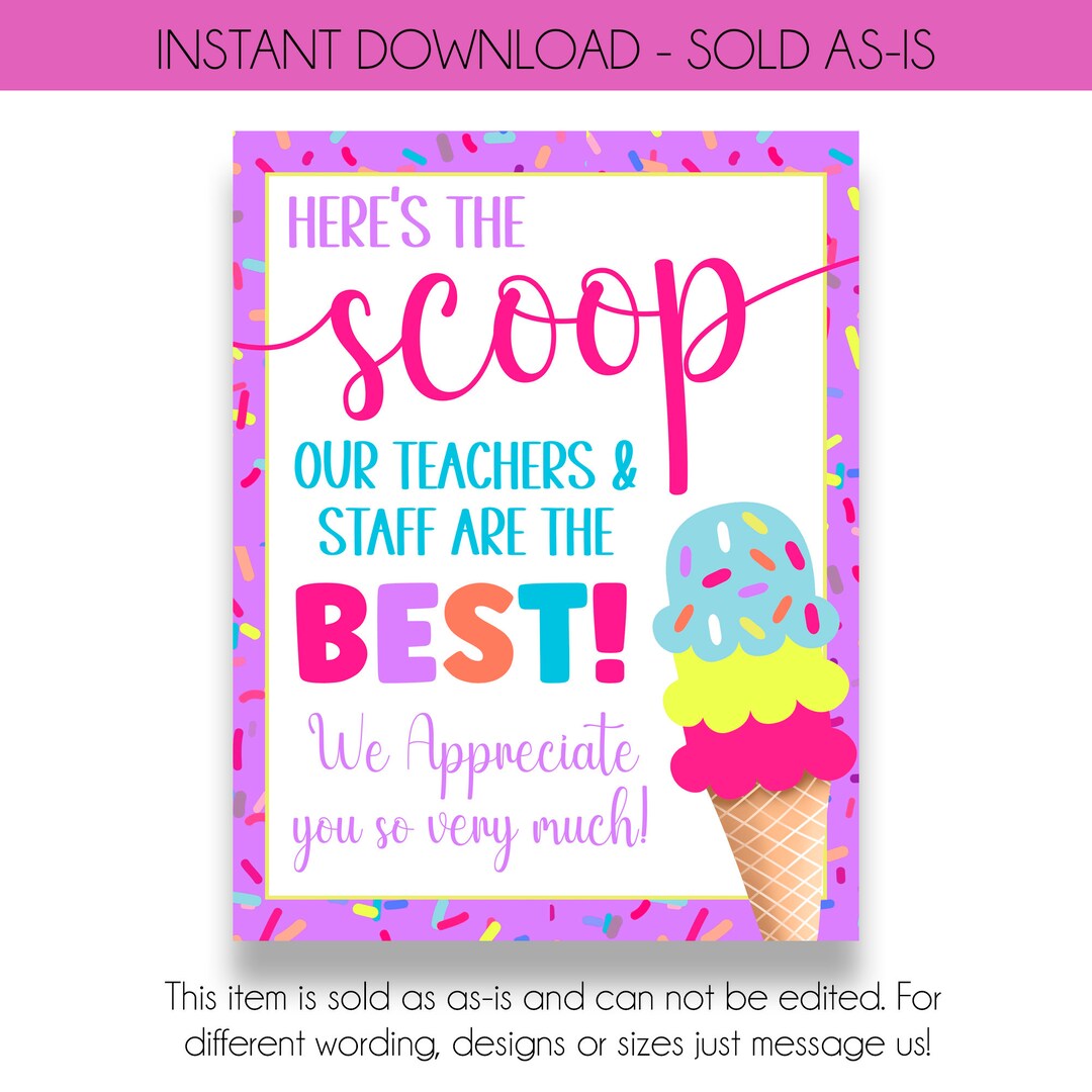 INSTANT DOWNLOAD | Here's the Scoop Teacher Appreciation Sign | Ice ...