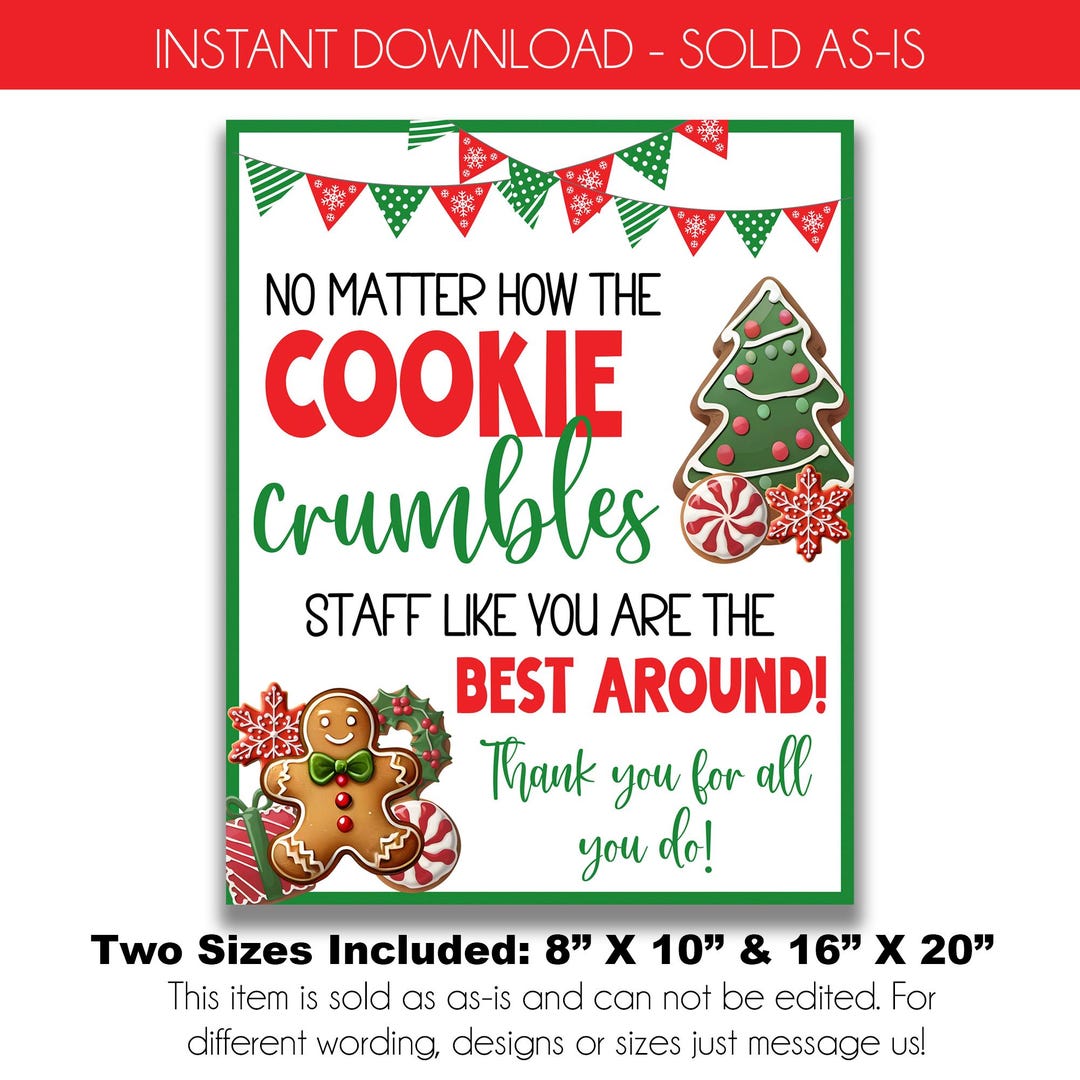 INSTANT DOWNLOAD | No Matter How the Cookie Crumbles Staff Like You Are ...
