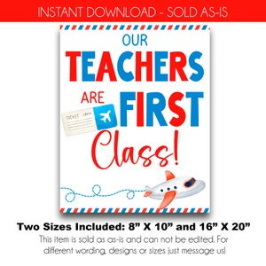 INSTANT DOWNLOAD | Our Teachers Are First Class Teacher Appreciation ...