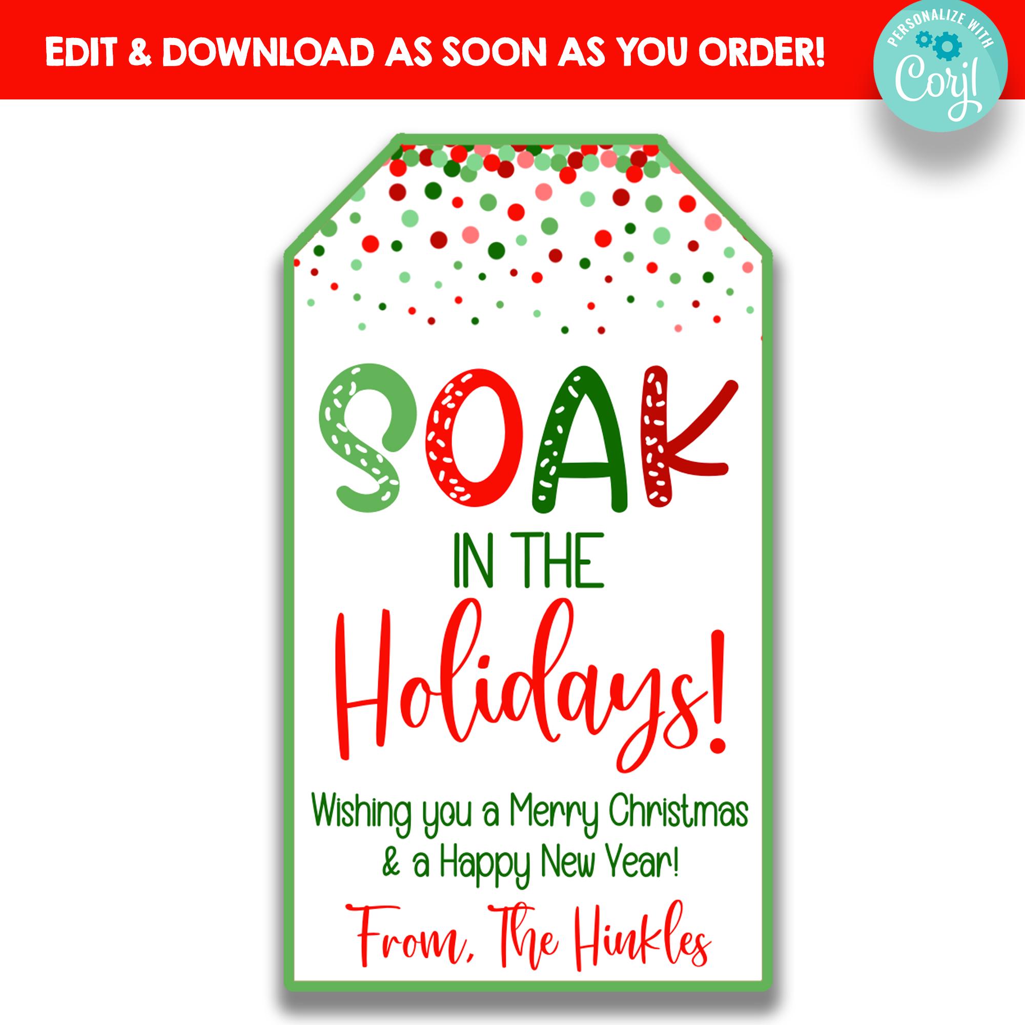 EDITABLE Bath Bomb Christmas Gift Tags | Printable Soak in the Holidays ...