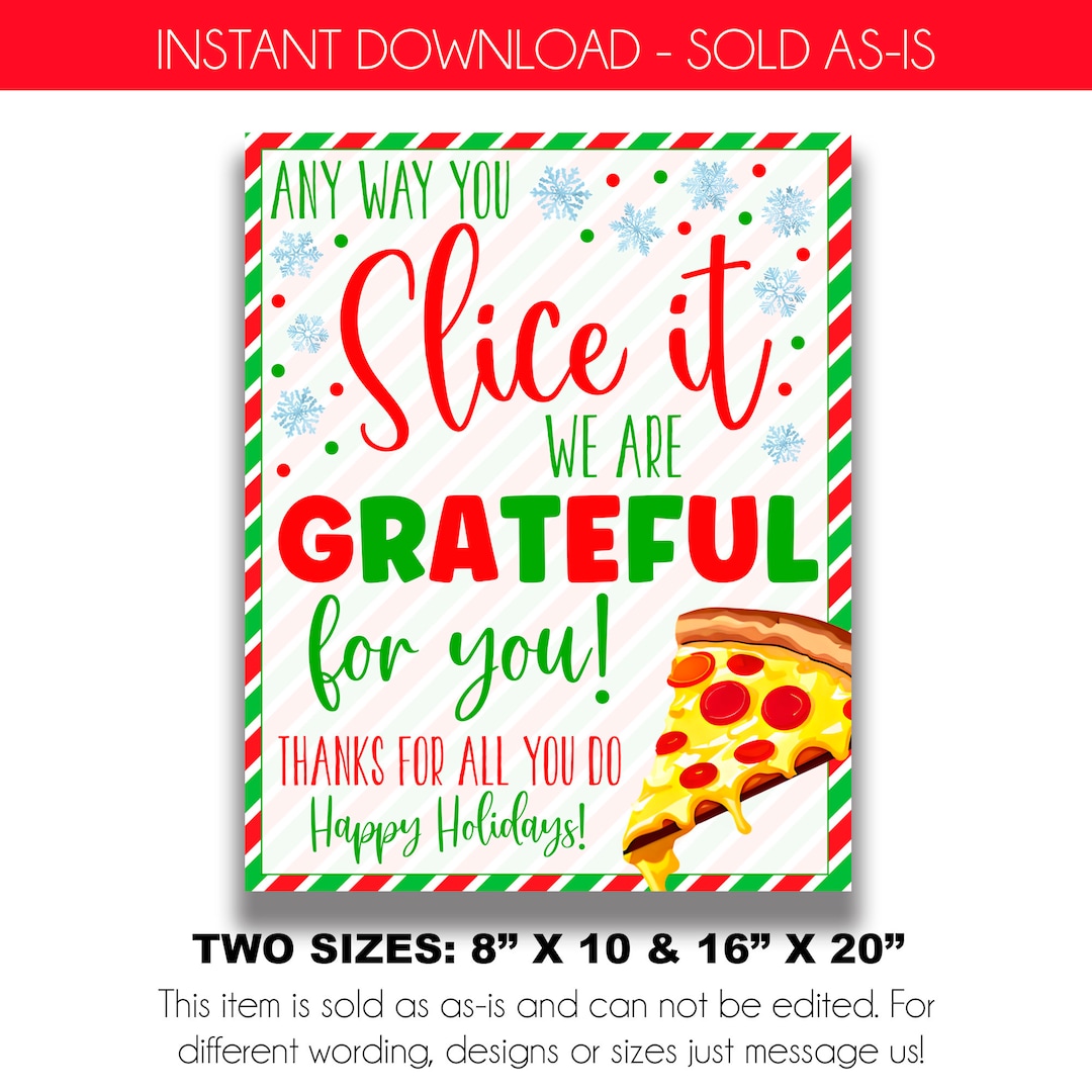 INSTANT DOWNLOAD | Christmas Any Way You Slice It Pizza Sign | Teacher ...