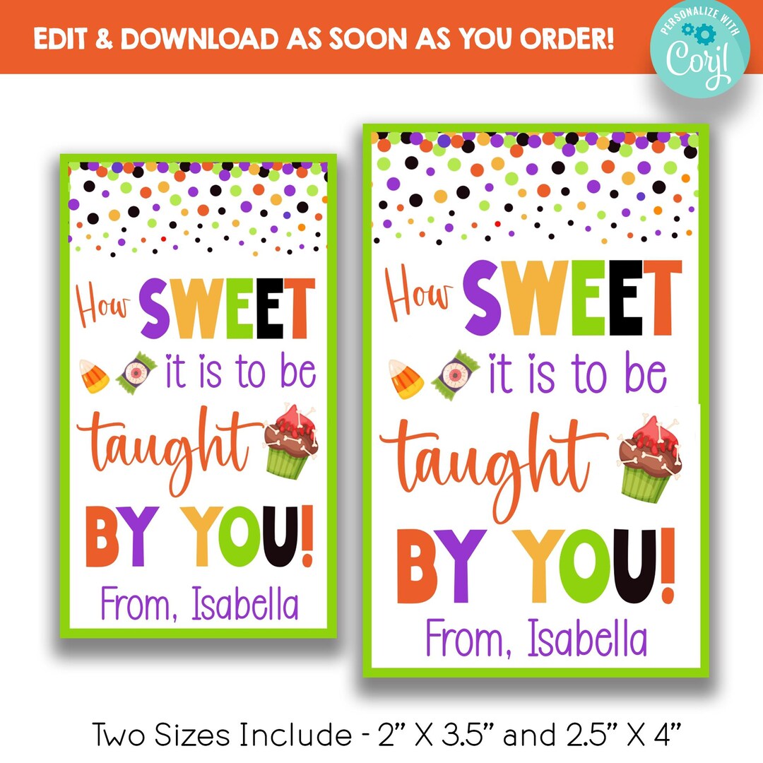 EDITABLE How Sweet It is to Be Taught by You Halloween Gift Tags ...