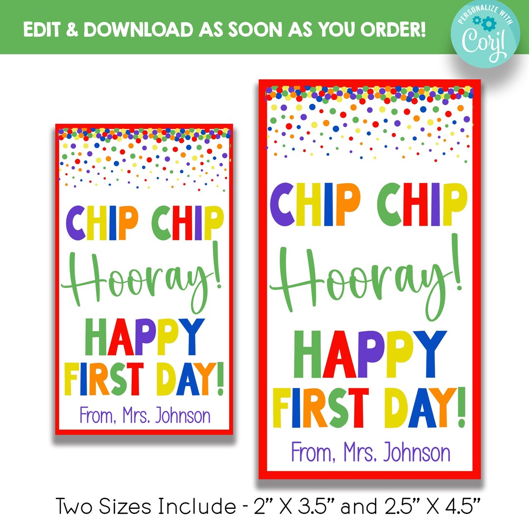 EDITABLE First Day of School Treat Tags | Bright Chip Chip Hooray Happy ...