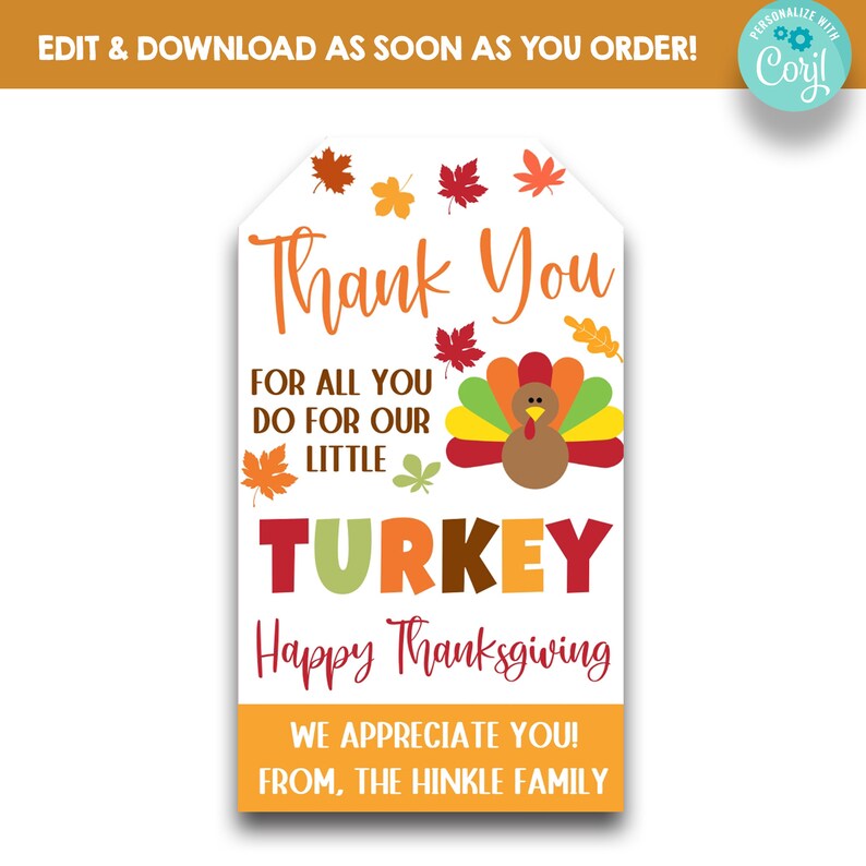 EDITABLE Thank You for Taking Such Good Care of Our Little Turkey ...