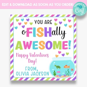 EDITABLE Goldfish Valentine Favor Tags | You Are O-fish-ally Awesome ...