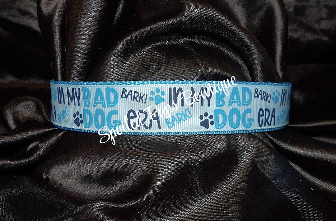 Blue in My Bad Dog Era Dog Collar - Etsy