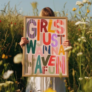 Girls Just Wanna Have Fun Print: Colorful Typography Wall Art - Etsy