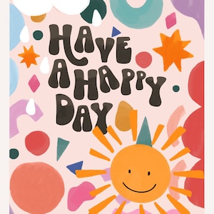 Have a Happy Day / Children’s Wall Art / Kids Prints / Children’s ...