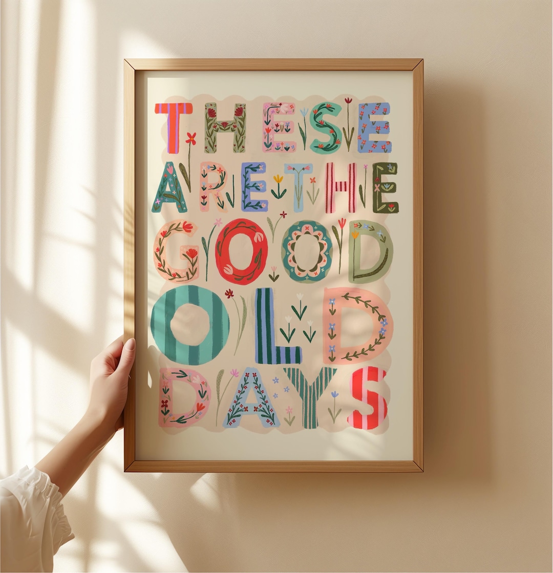 Good Old Days Print: Colorful Typography Wall Art - Etsy
