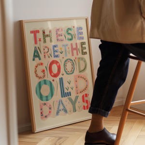 Good Old Days Print: Colorful Typography Wall Art - Etsy