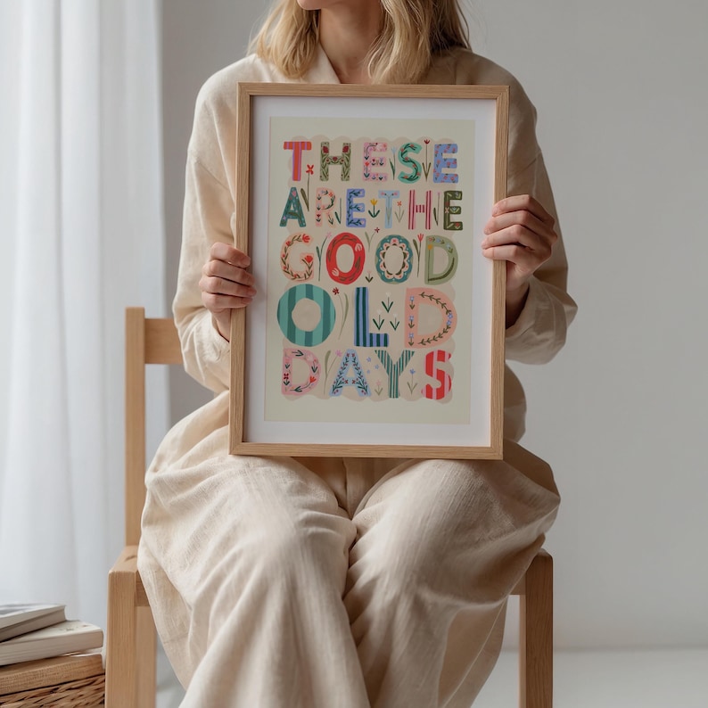 Good Old Days Print: Colorful Typography Wall Art - Etsy