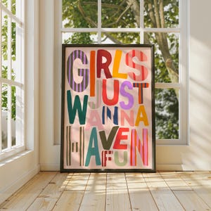 Girls Just Wanna Have Fun Print: Colorful Typography Wall Art - Etsy