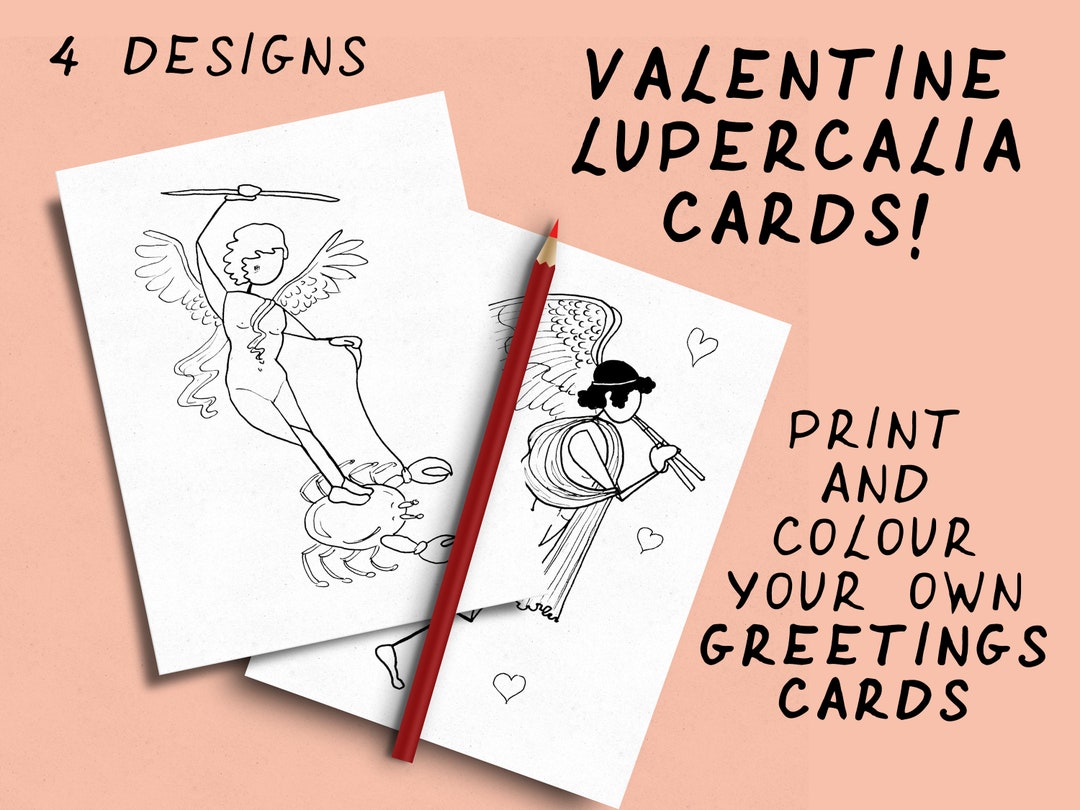 Valentine's Day and Lupercalia Greetings Card Print and Colour-in 4 ...