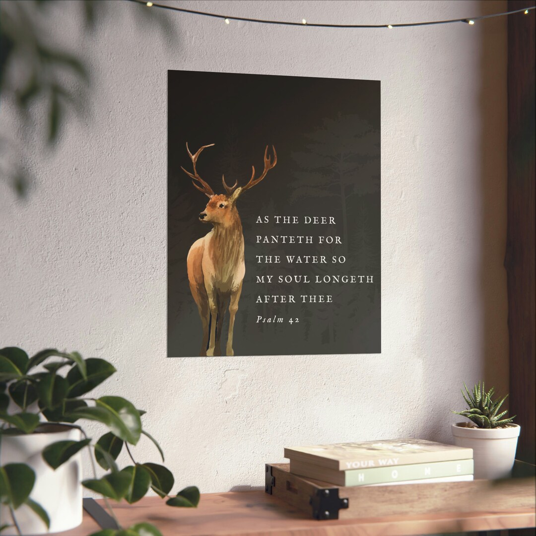As the Deer, Psalm 42 Matte Vertical Poster - Etsy