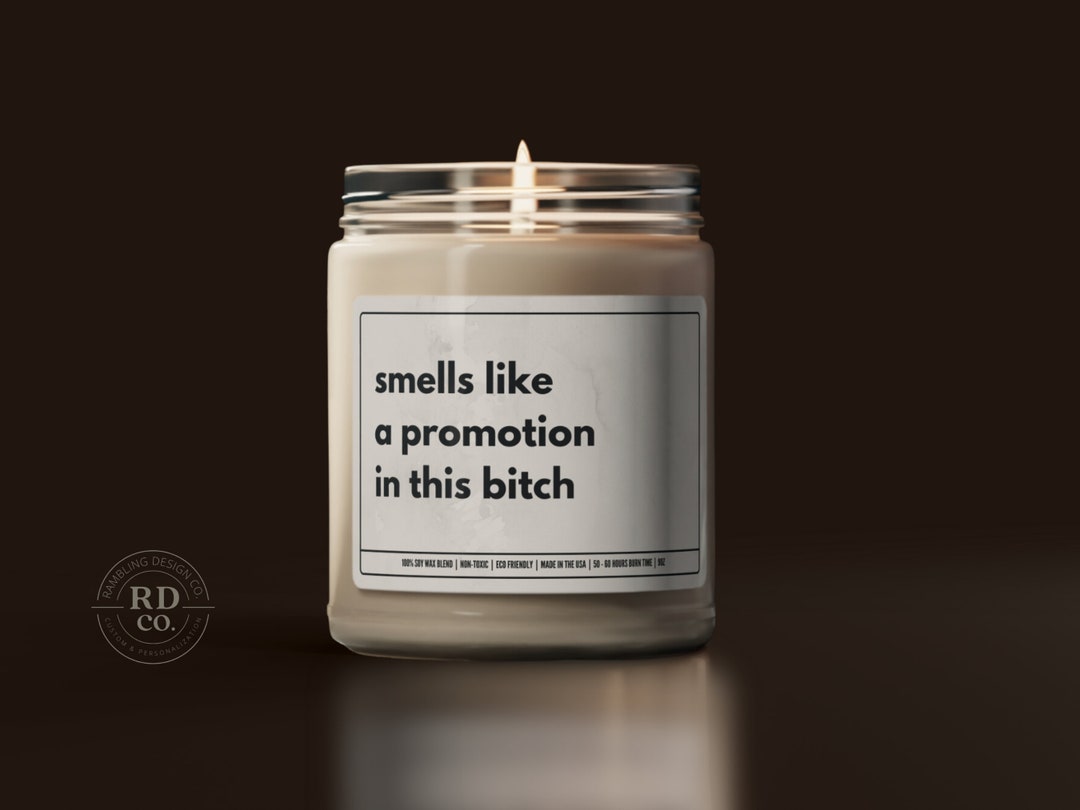 Smells Like a Promotion Funny Candle Work Promotion Gift Funny Coworker ...