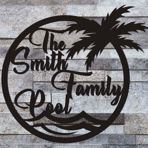 Personalized Family Pool Palm Tree Metal Signfamily Pool - Etsy
