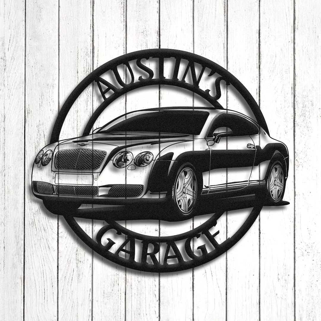 Bentley Continental Garage Sign: Personalized Steel Auto Decor - Etsy