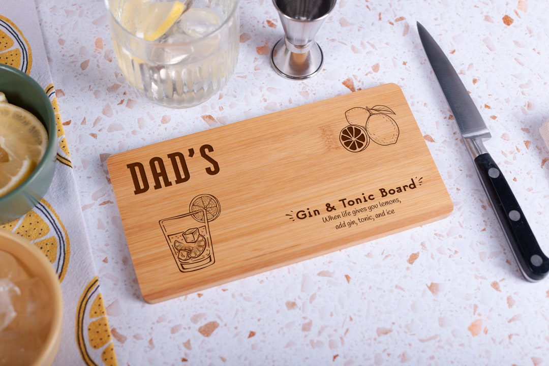 Father's Day Gift, Dad's Gin and Tonic Lemon Cutting Board, Best Gift ...