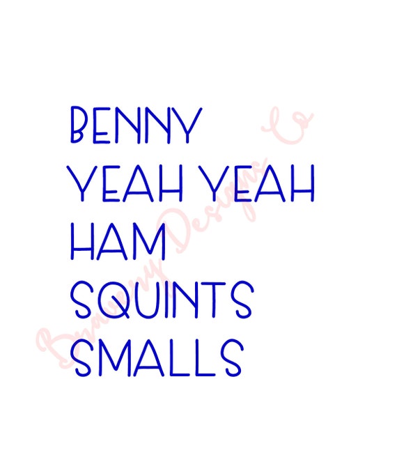 Benny Yeah Yeah Ham Squints Smalls SVG - Etsy
