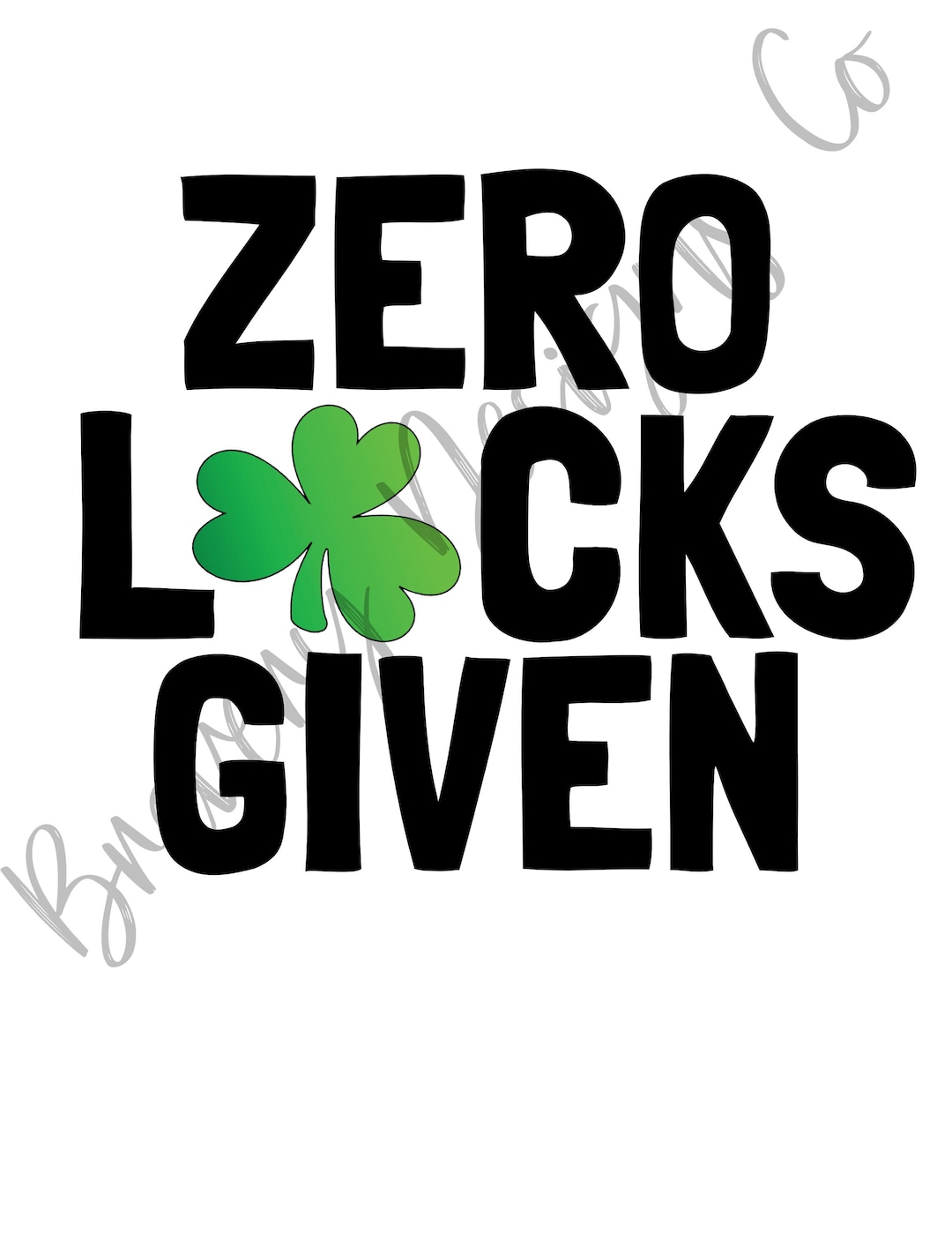 Zero Lucks Given St Patrick's Day SVG - Etsy