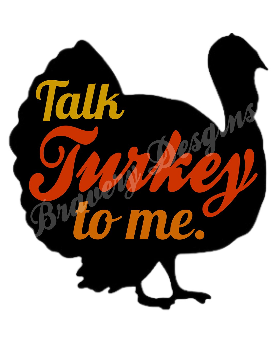 Talk Turkey to Me SVG File Instant Download - Etsy