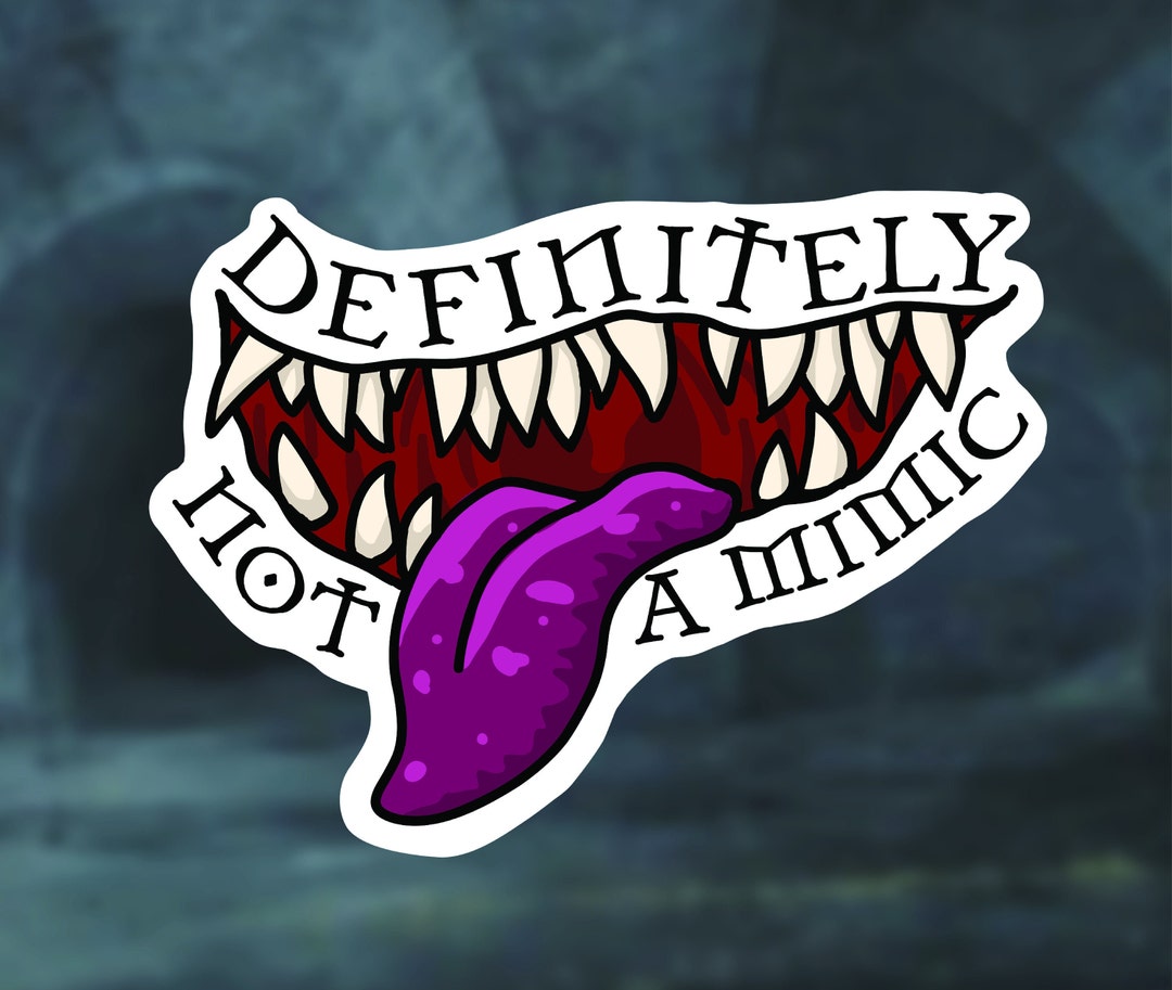 Definitely Not A Mimic Sticker D&D Sticker Monster - Etsy