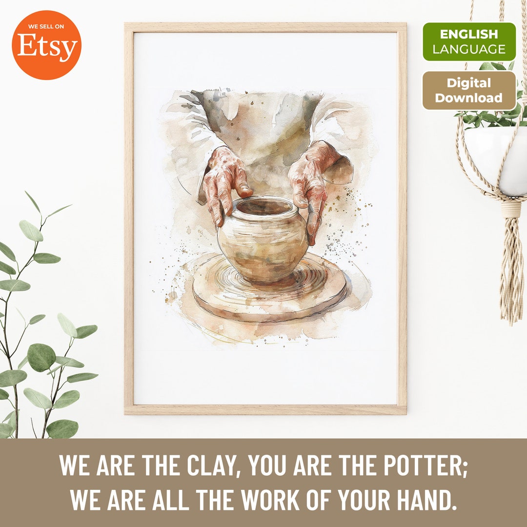 We Are the Clay You Are the Potter Bible Quote Isaiah 64:8 Canvas Wall ...