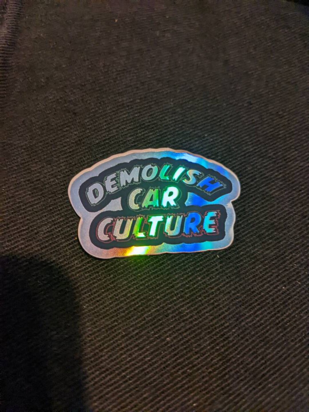 Demolish Car Culture Anti-car Dependency Holo Sticker - Etsy