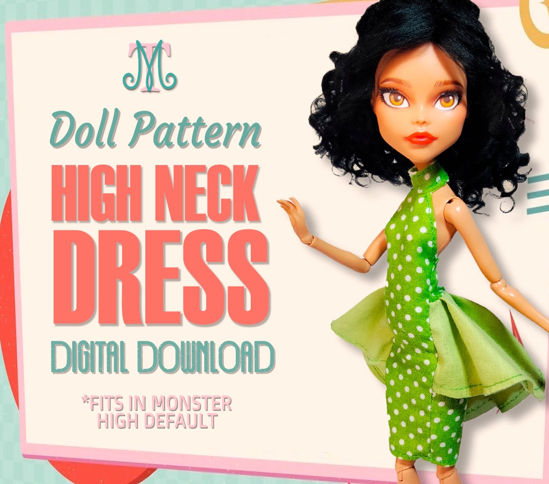 High Neck Dress DIGITAL Pattern Download Doll Clothes for Monster High ...
