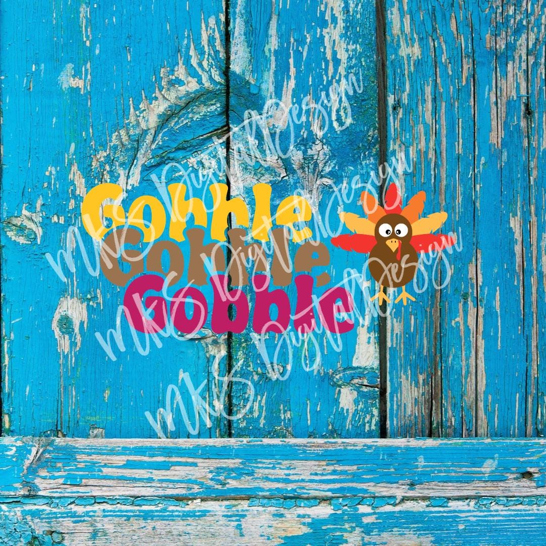 Gobble Thanksgiving Turkey Digital Download SVG PNG - Etsy