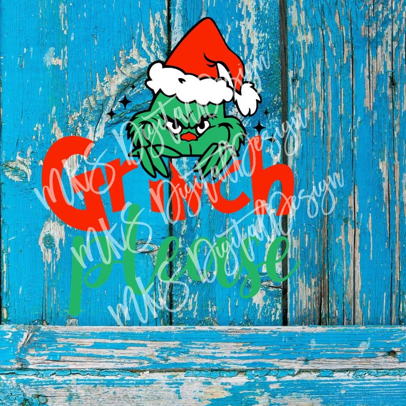 Grinch Please Digital Download SVG PNG - Etsy