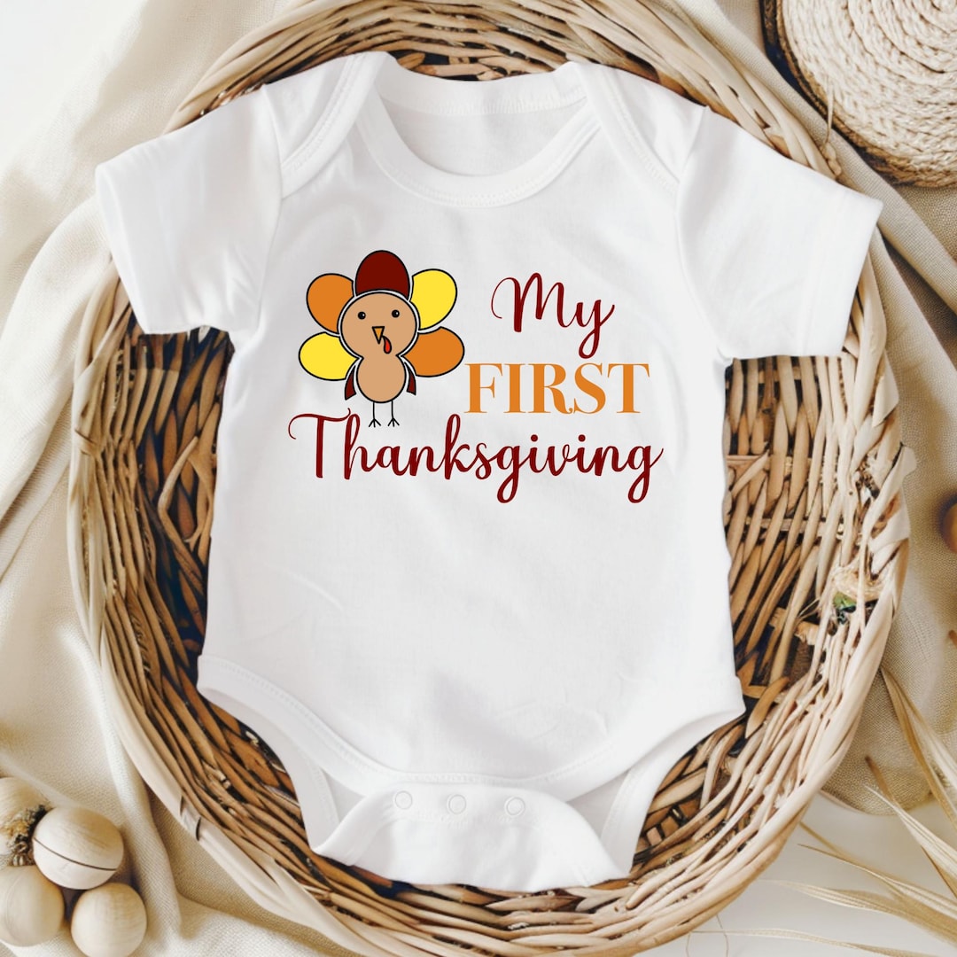 My First Thanksgiving Onesie, First Thanksgiving Baby Apparel, Turkey ...
