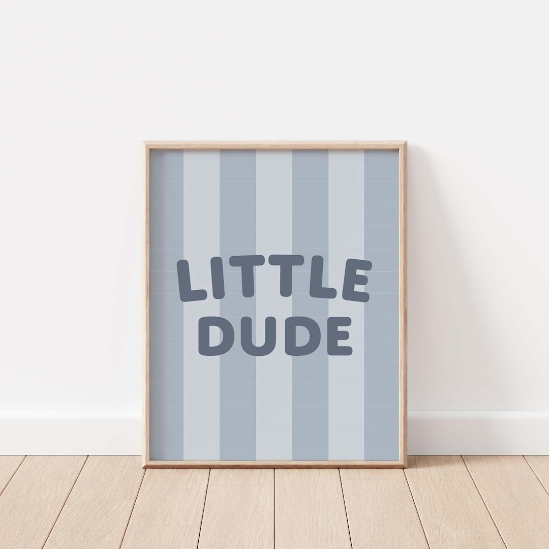 Boys Printable Art - Little Dude Digital Print, Blue Nursery Wall Art ...