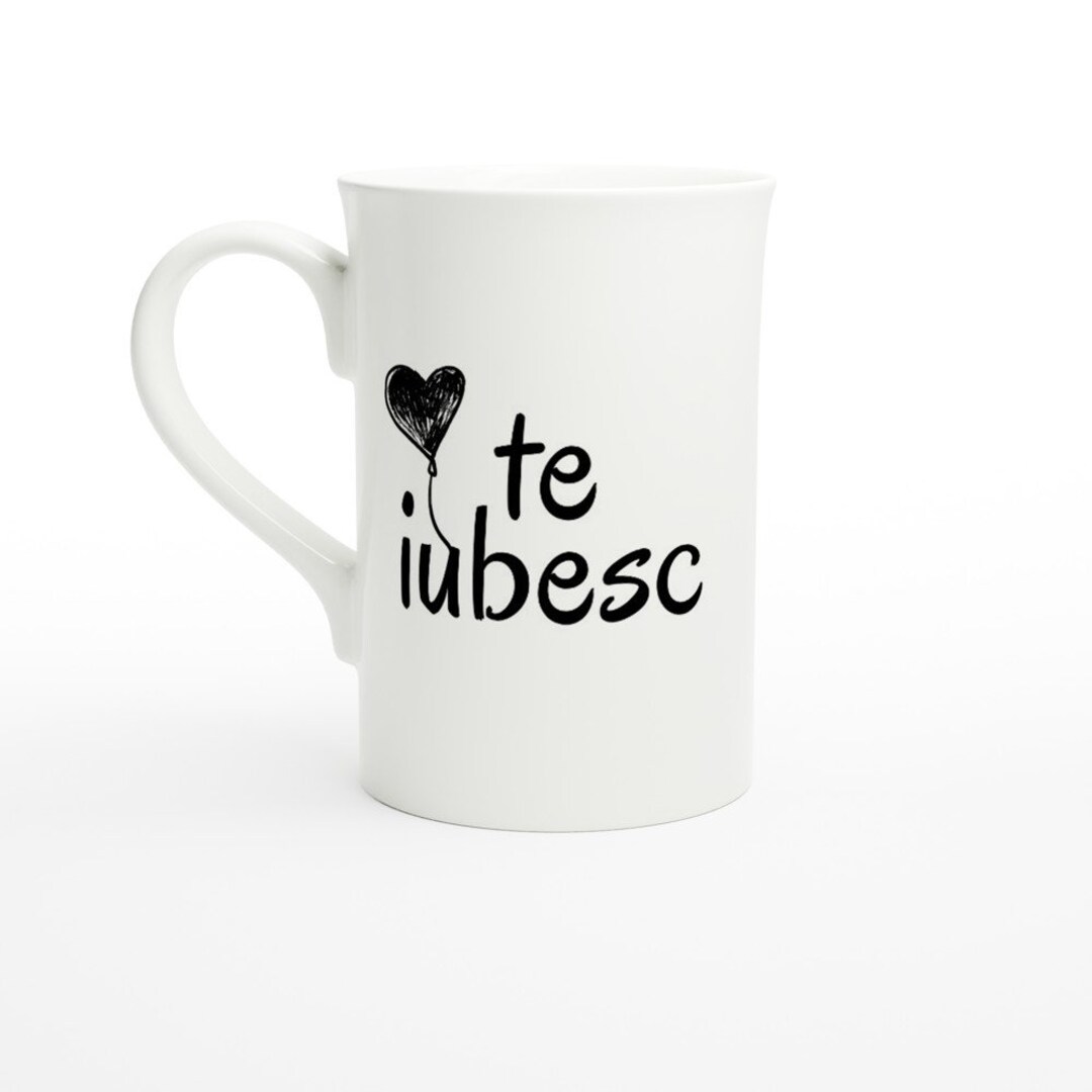 Te Iubesc/i Love You in Romanian Porcelain Tea Cup. Romanian - Etsy