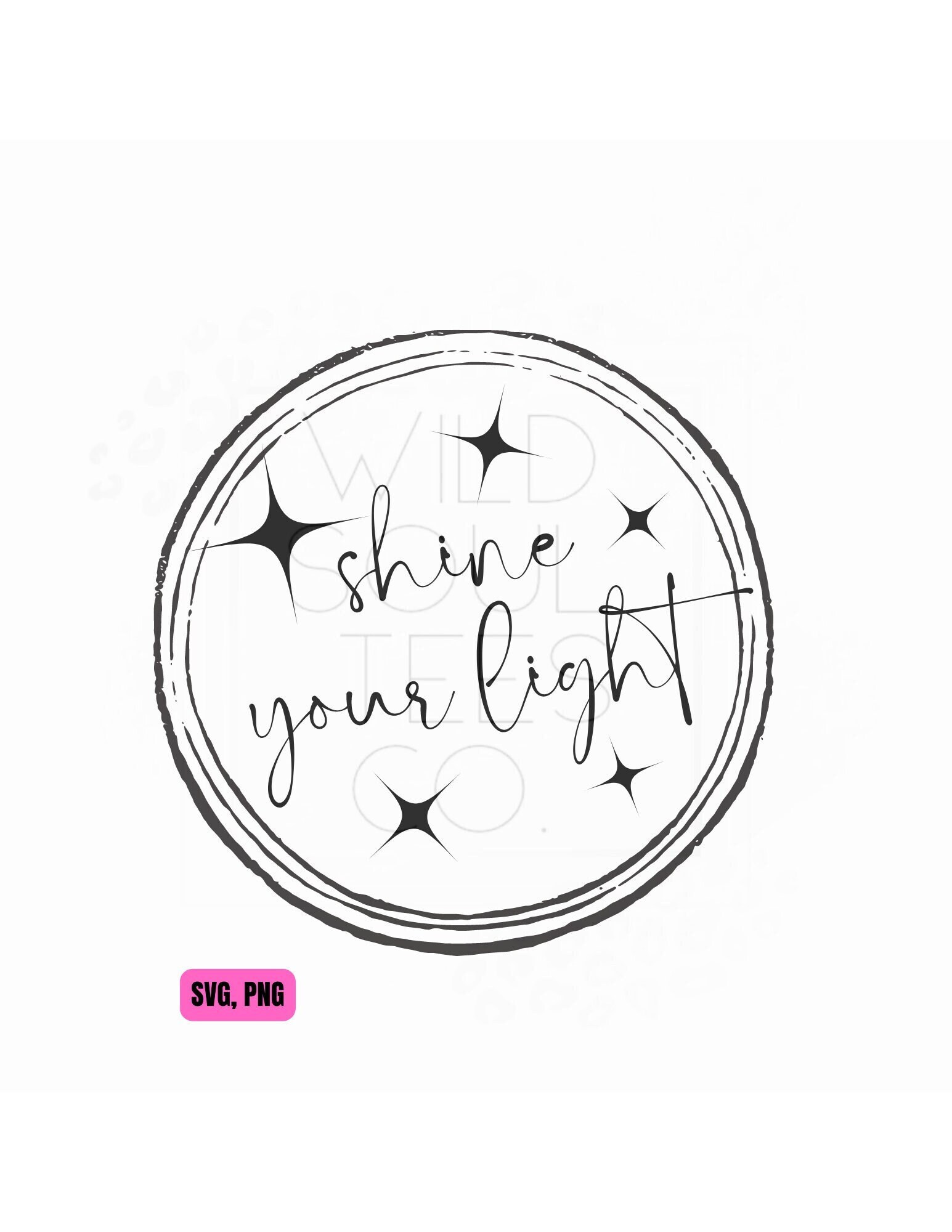 Shine Your Light Digital Download PNG, SVG - Etsy