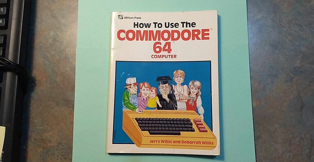 Commodore 64 Book: How to Use the Commodore 64, by Jerry Willi and ...