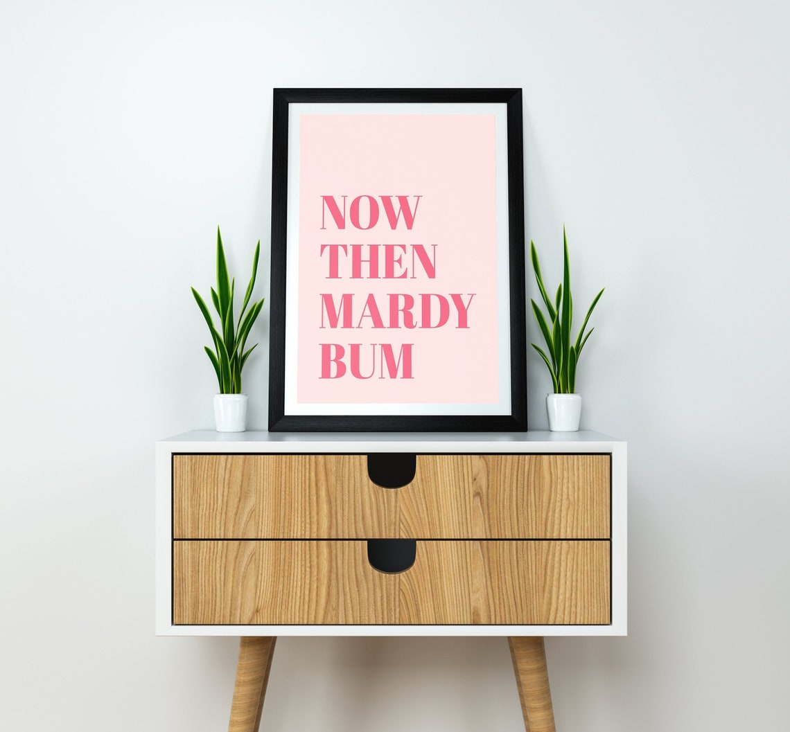 Now Then Mardy Bum Digital Print - Arctic Monkey Quote Download - Song ...