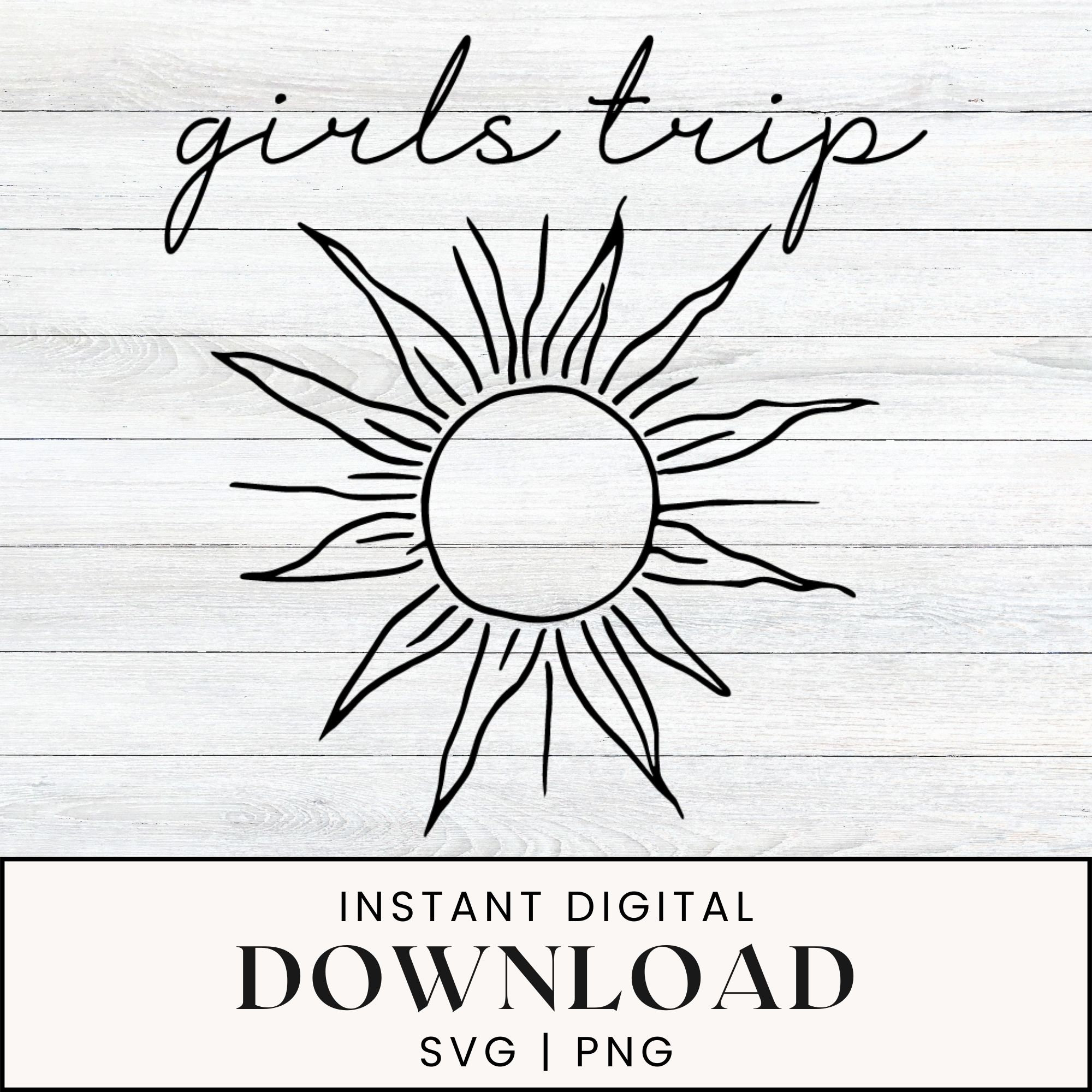 Girls Trip With Sun SVG and PNG, Sunny Day Svg, Sun Outline Line Art ...
