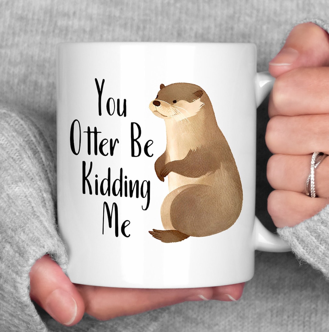 Otter Mug, Otter Gift, Sea Otter Mug, Sea Otter, I Love Otters, Otter ...