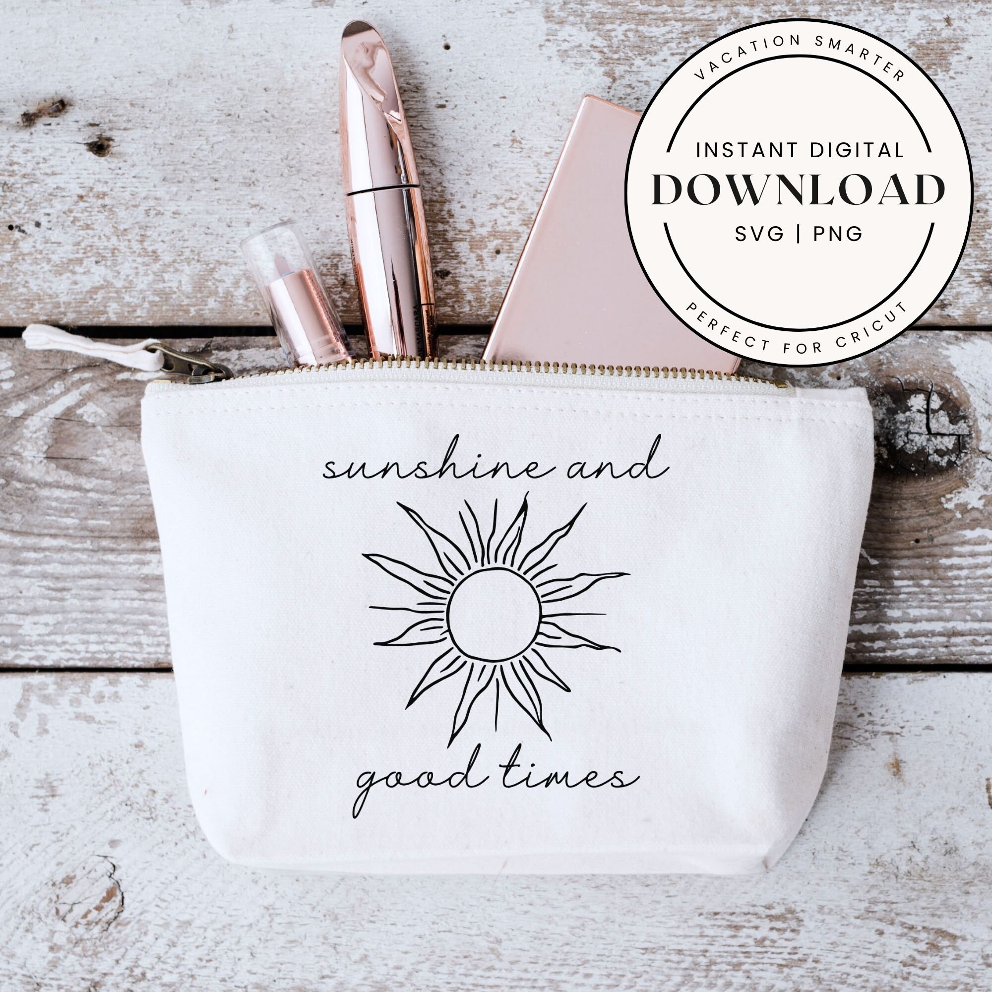 Simple Sunshine and Good Times SVG Download, Cute Sun PNG File, Sun ...