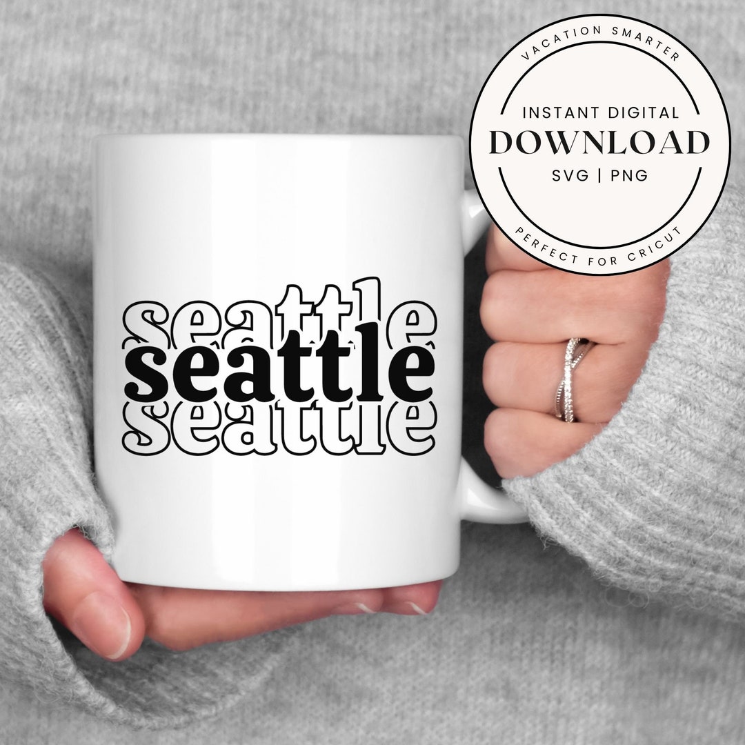 Seattle Washington SVG and PNG, Seattle Vacation Design, Cricut File ...