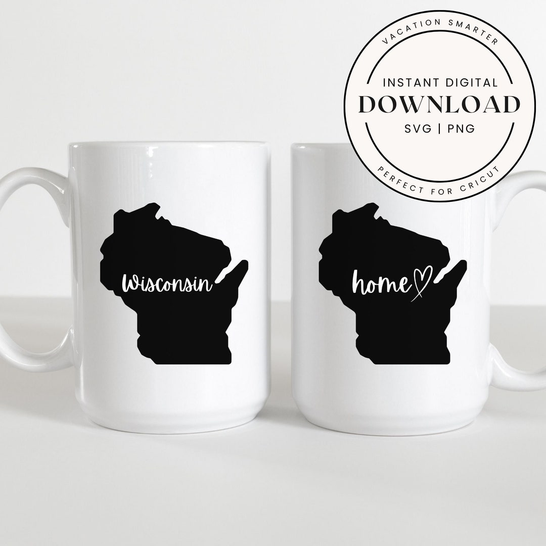 Wisconsin State Home SVG and PNG, Wisconsin Going Away Gift, Wisconsin ...