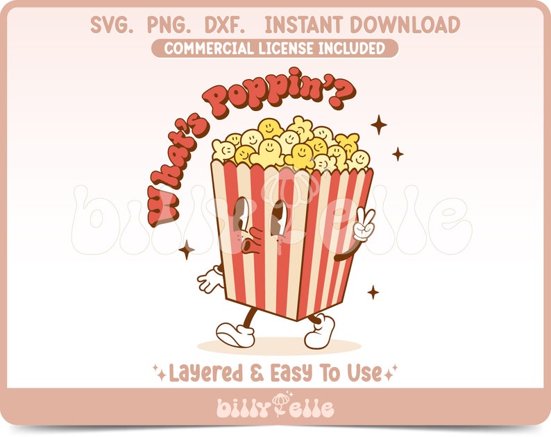 Whats Poppin SVG - Popcorn Retro Cartoon PNG - Layered Cricut Files ...