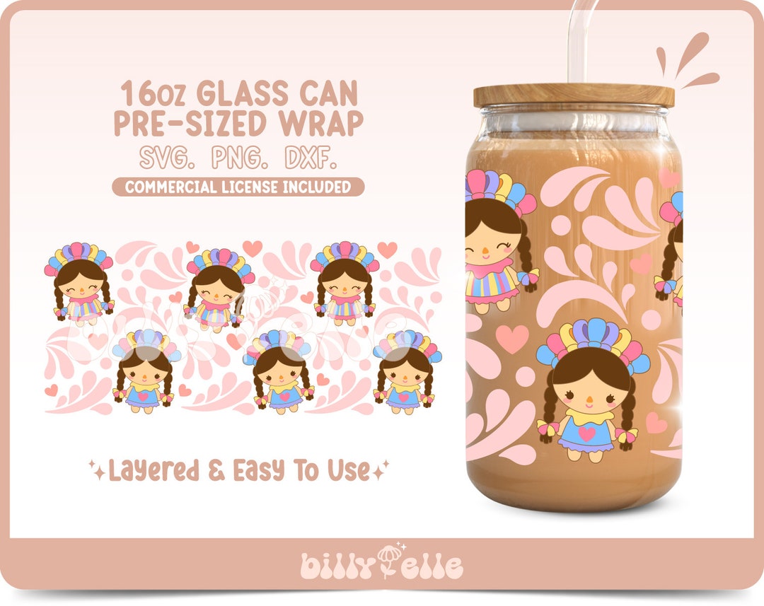 Mexican Muñeca Lele 16oz Libbey Glass Can Wrap SVG Mexican Maria Doll ...