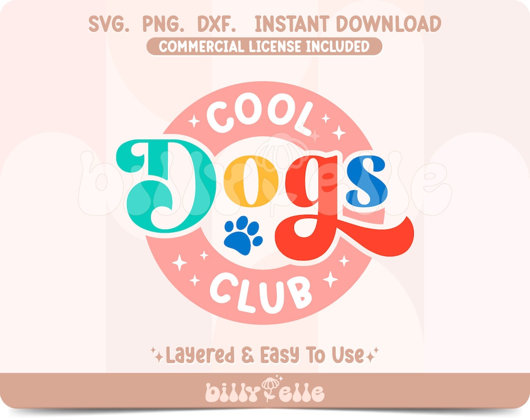 Cool Dogs Club - Dog Mom SVG - Retro Dog Parents Sticker Download - Svg ...
