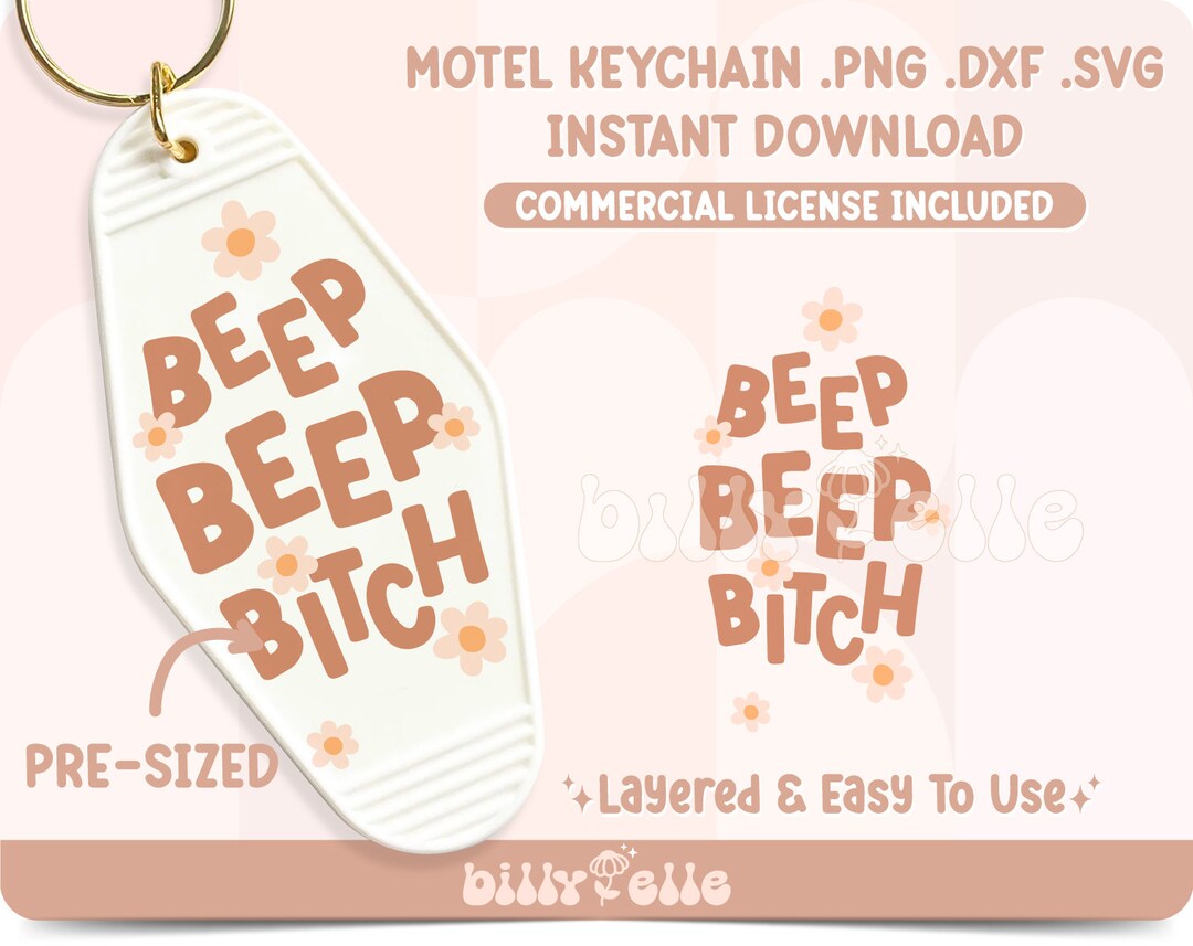 Beep Beep B*tch - Motel Keychain Pre-sized SVG - Keychain Aesthetic ...